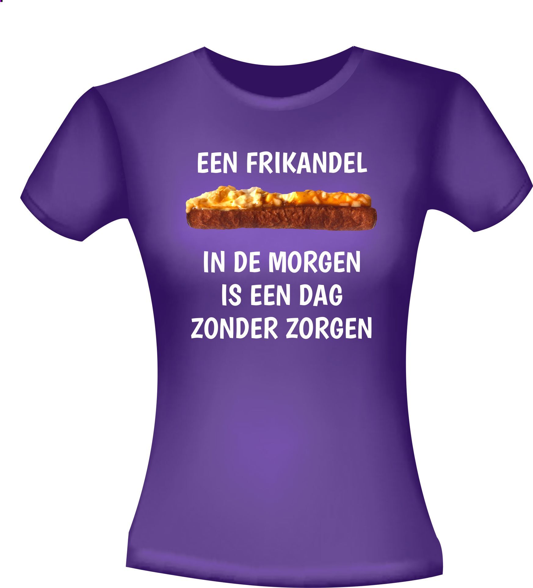T-shirt een frikandel in de morgen is een dag zonder ...